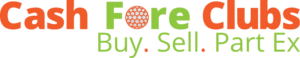 Our Store - Cash Fore Clubs